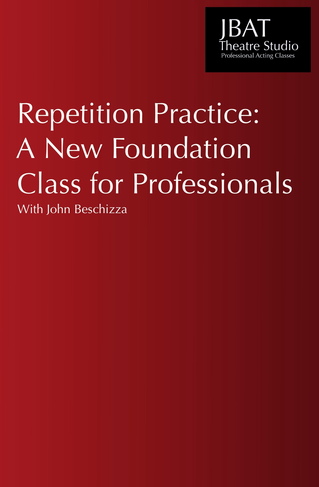 Repetition Practice | A New Foundation Class for Professionals, with ...